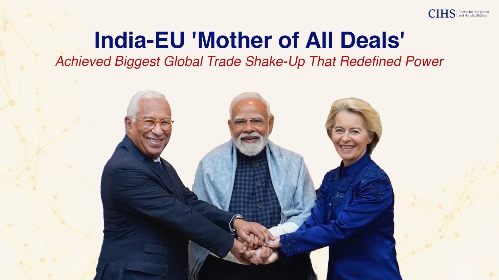 India-EU “Mother Of All Deals”: Biggest Global Trade Shake-Up ...